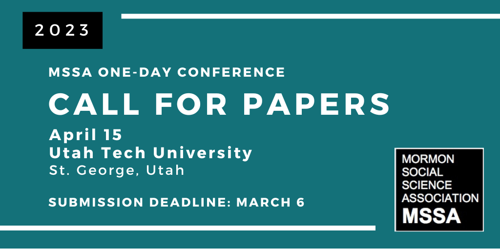 April 15, 2023 MSSA One-day Conference at Utah Tech University in St. George, Utah – Mormon ...